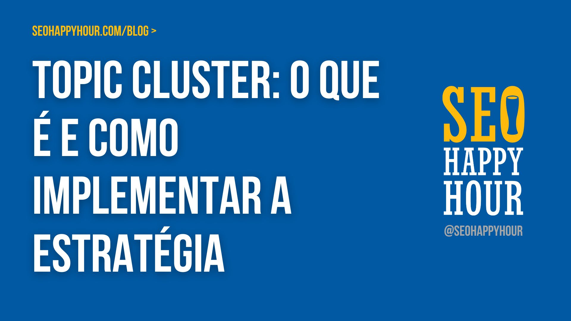 Topic cluster: o que é e como implementar a estratégia