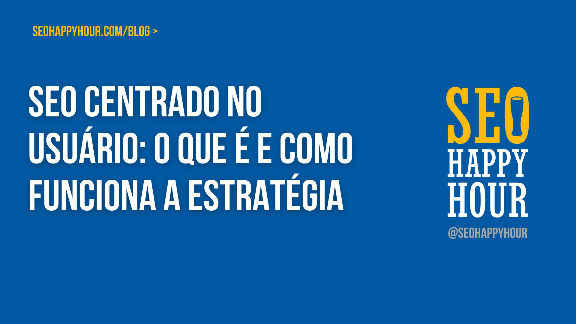 SEO centrado no usuário: o que é e como funciona